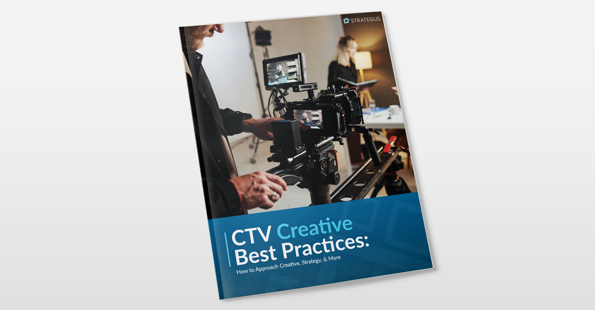 CTV Examples: Tactics and Tips for Connected TV Advertising